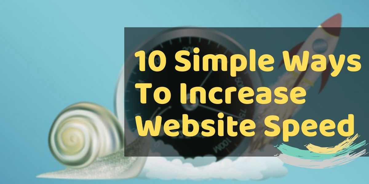 Increase Website Speed With These 10 Simple Tips 2020 | Traffic Tsunami