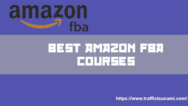 The 5 Best Amazon FBA Courses [November 2019 Review]