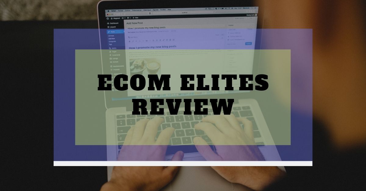 eCom Elites Review 2020 | Features, Prices & Reviews